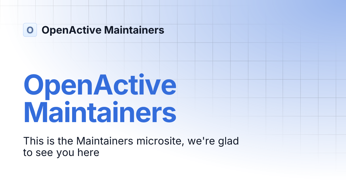 OpenActive Maintainers | OpenActive Maintainers